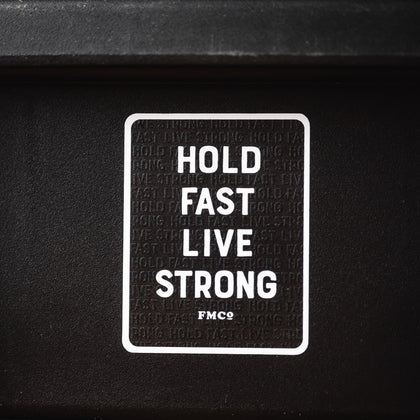 Hold Fast Live Strong Sticker – Field Made Co